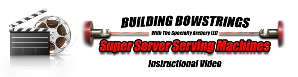 Bow String Making Tools | Specialty Archery